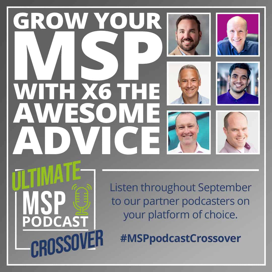 The Ultimate MSP Podcast Crossover