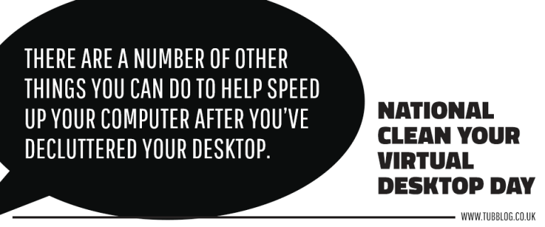 National Clean Your Virtual Desktop Day: A Chance to Organise