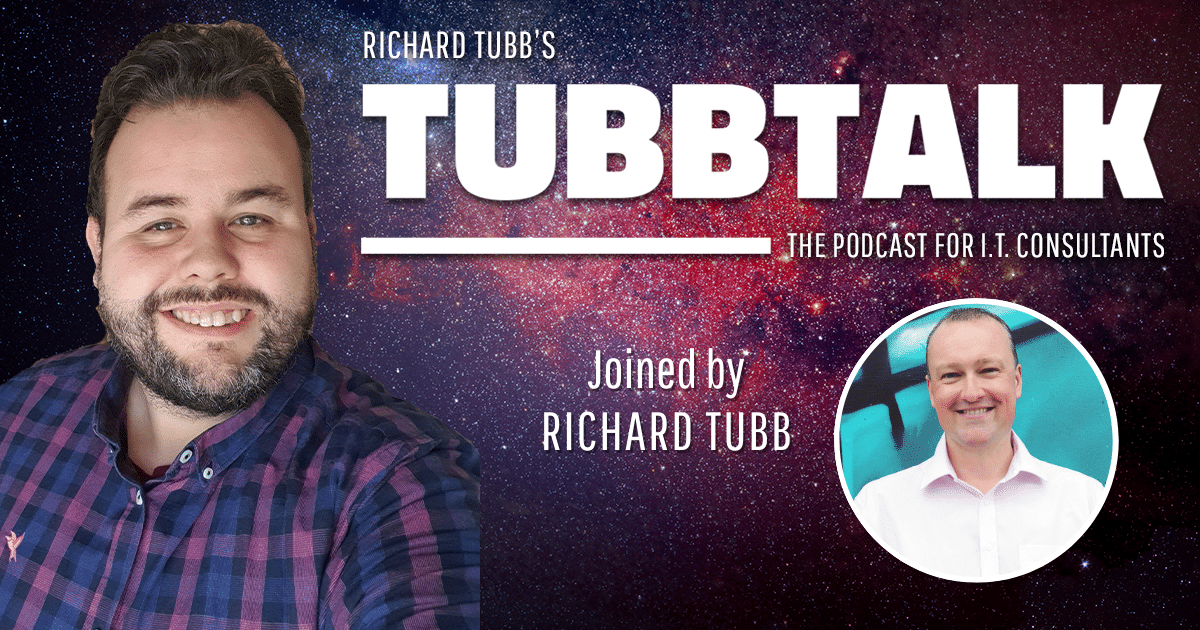 TubbTalk 125: The Amazing MSP Industry Origins of Richard Tubb: The ...